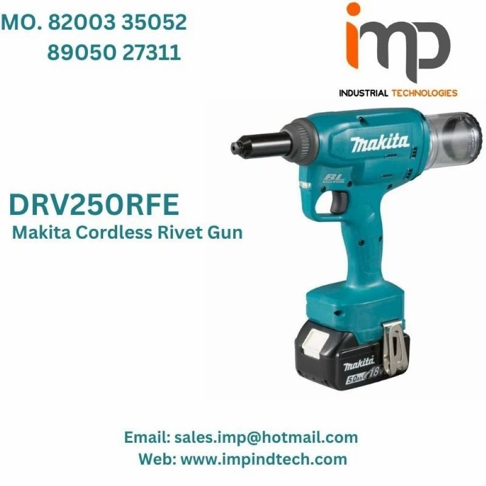 Makita Cordless Rivet Gun DRV250RFE, 1/4 Inch Manufacturer & Seller in ...